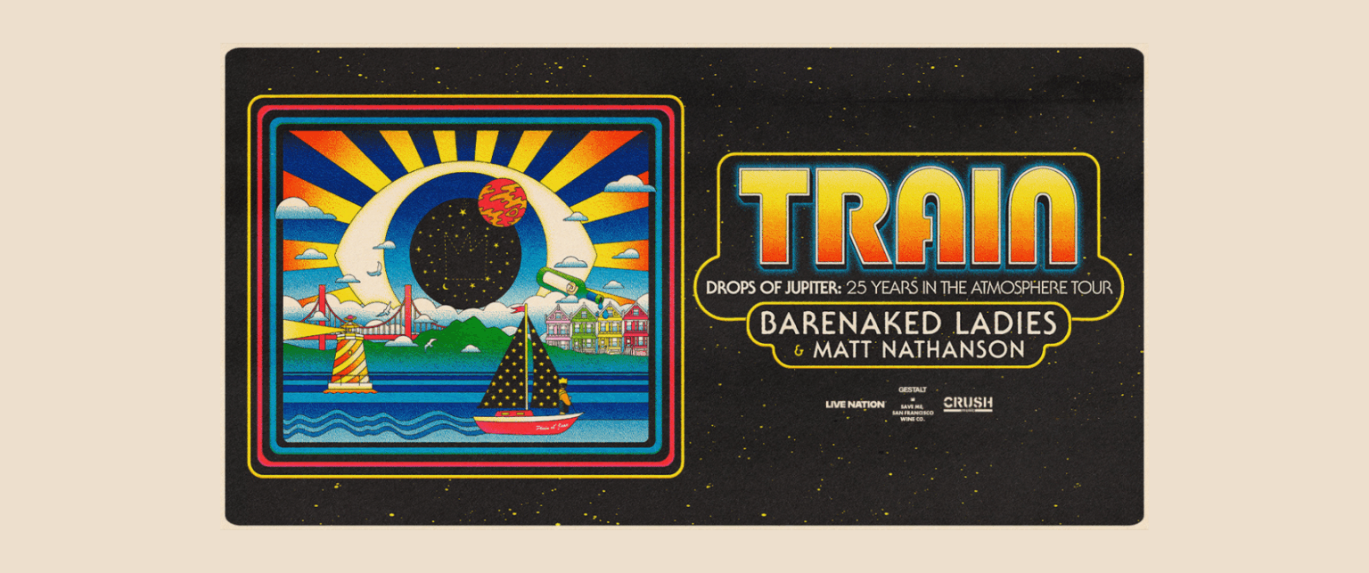 Train Announces 2026 Headline Summer Tour Drops Of Jupiter: 25 Years In ...