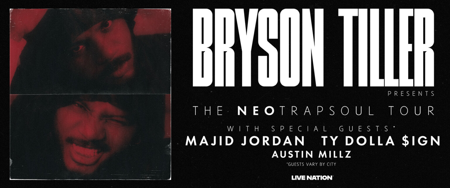 Bryson Tiller Presents: The Neo Trapsoul Tour - Live Nation Newsroom